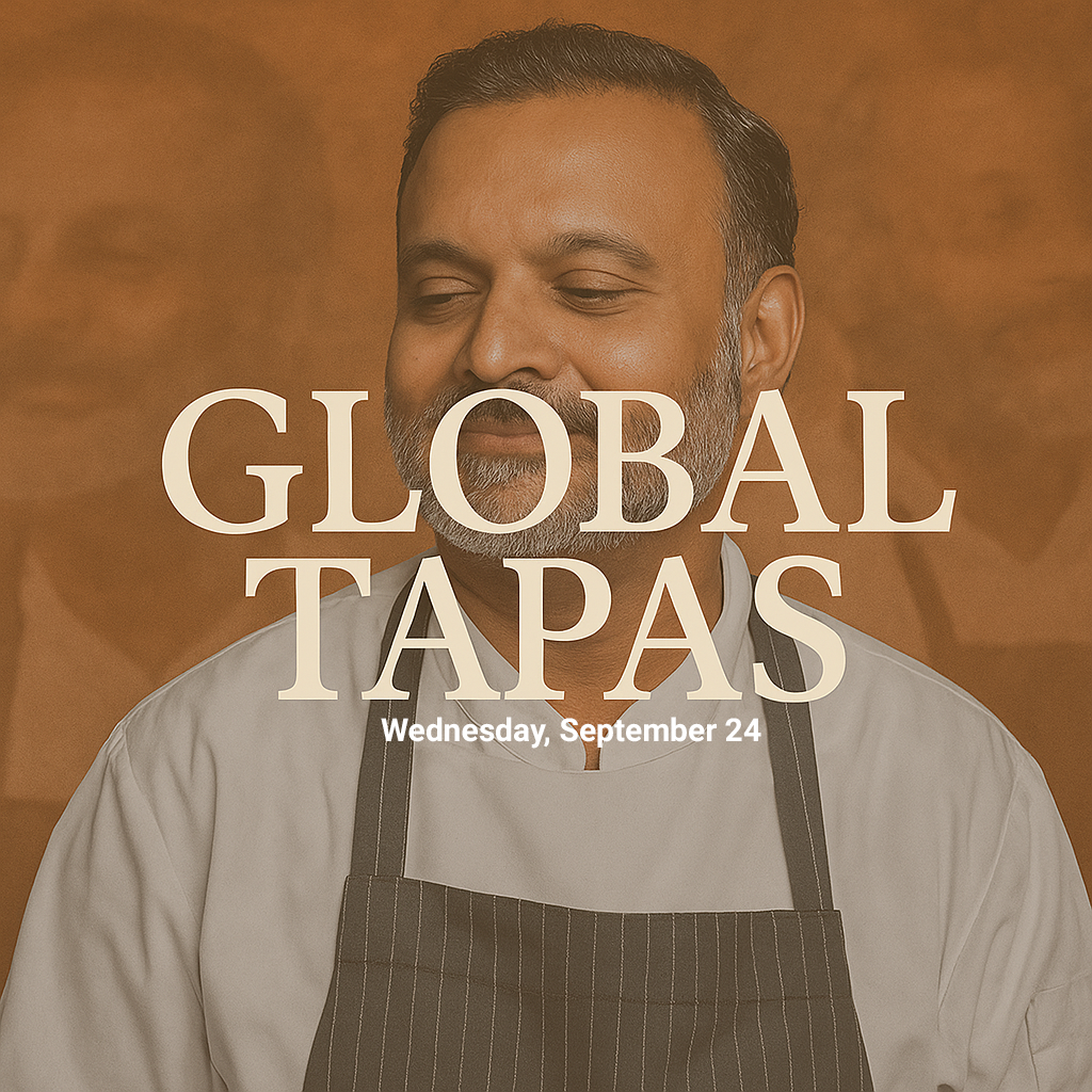 WED, Sep 24: Global Tapas | Global Cooking School by Chef Hari Pulapaka
